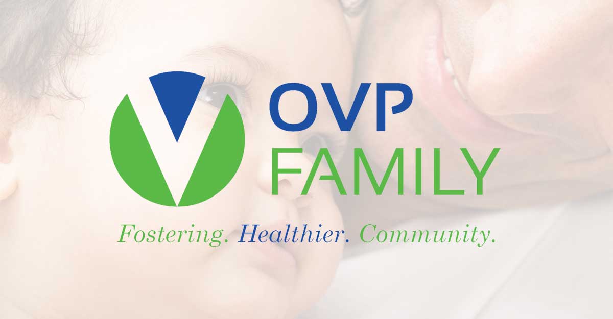 OVP Family - Fostering. Healthier. Community.